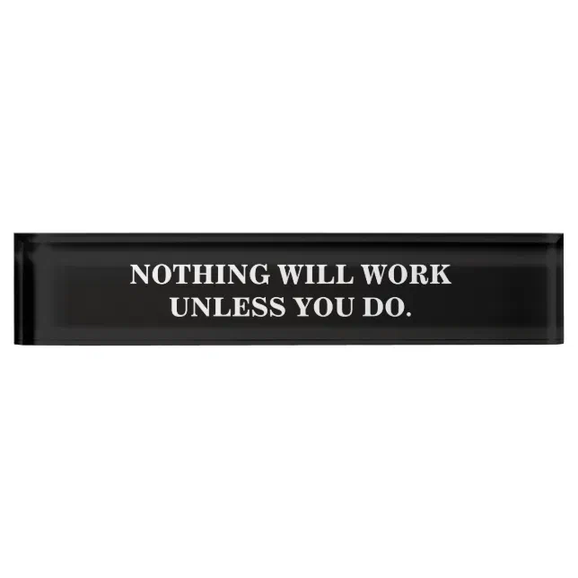 Modern Black and White Motivational Sign Desk Name Plate | Zazzle