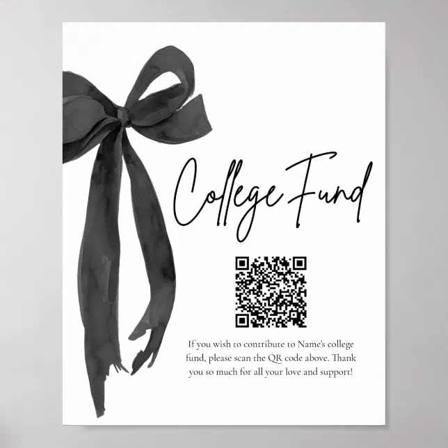Modern Black Bow QR Code College Fund Graduation Poster | Zazzle