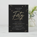 Modern Black Gold Calligraphy 40th Birthday Invitation | Zazzle