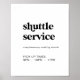 Modern Black Typography Shuttle Service Sign | Zazzle