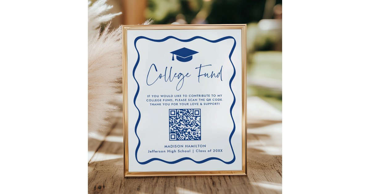 Modern Blue College Fund Graduation QR Code Sign | Zazzle