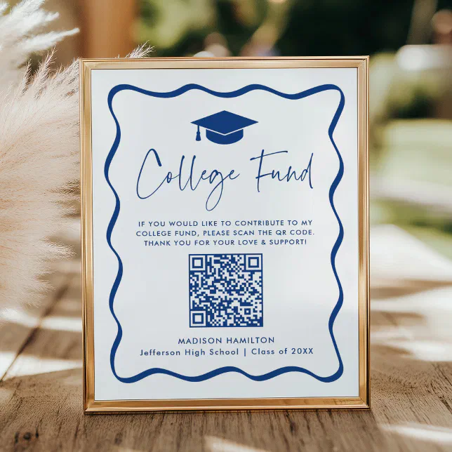 Modern Blue College Fund Graduation QR Code Sign | Zazzle