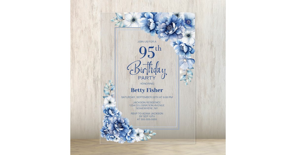 Modern Blue Floral 95th Birthday Party Acrylic Invitations | Zazzle