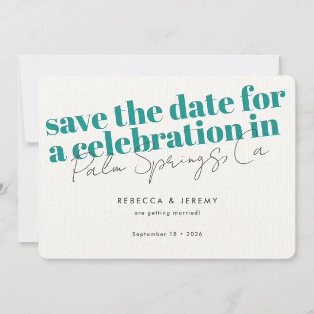 Modern Bold Typography Turquoise Wedding Save The Date | Zazzle