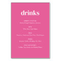 Modern Bright Pink Girly Drinks Tabletop Sign Table Number | Zazzle