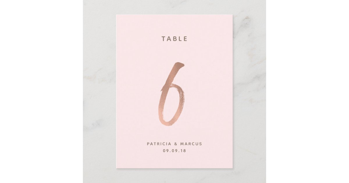 Modern Brush Rose Gold Wedding Table number 6 | Zazzle