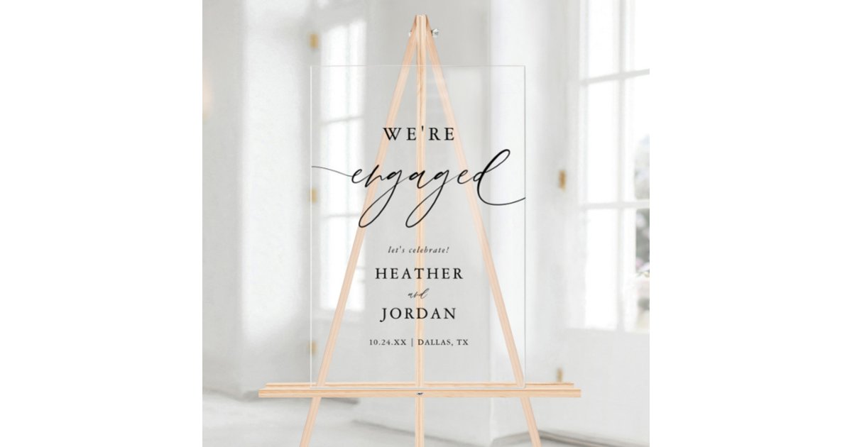 Modern Calligraphy Engagement Party Engaged Acrylic Sign | Zazzle