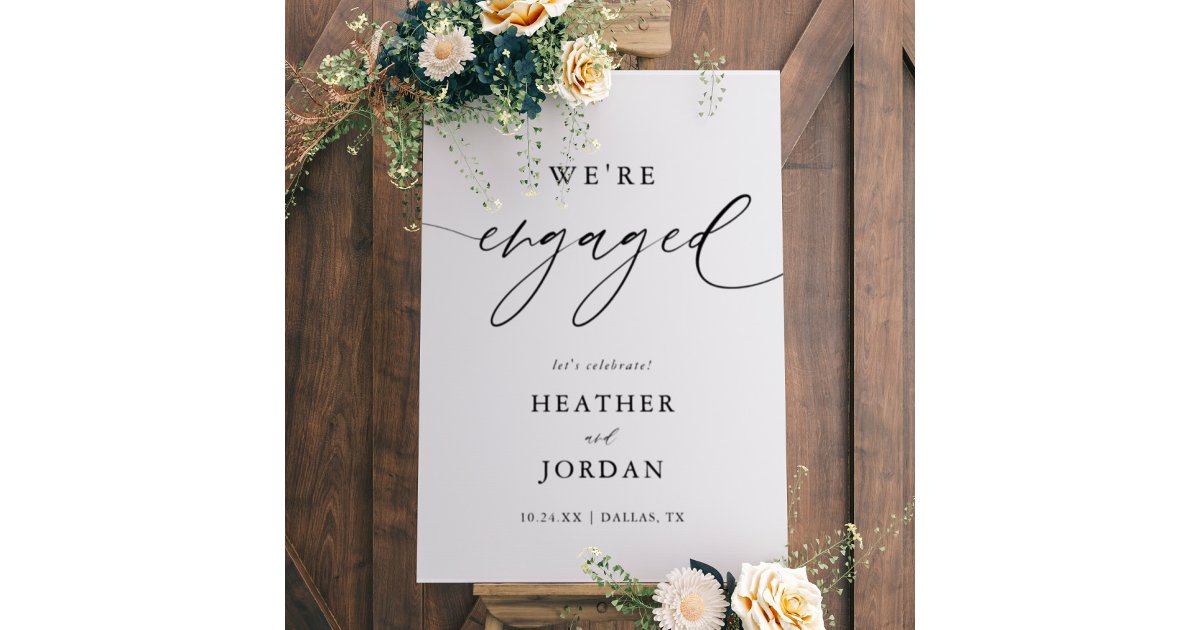 Modern Calligraphy Engagement Party Engaged Sign | Zazzle