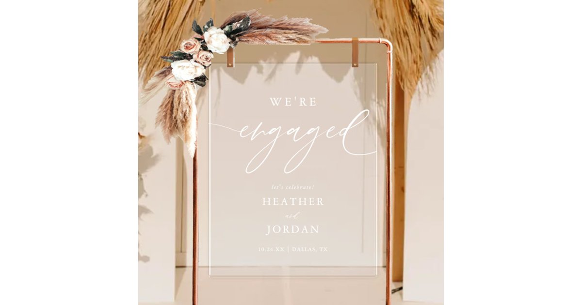 Modern Calligraphy Engagement We're Engaged Acrylic Sign | Zazzle