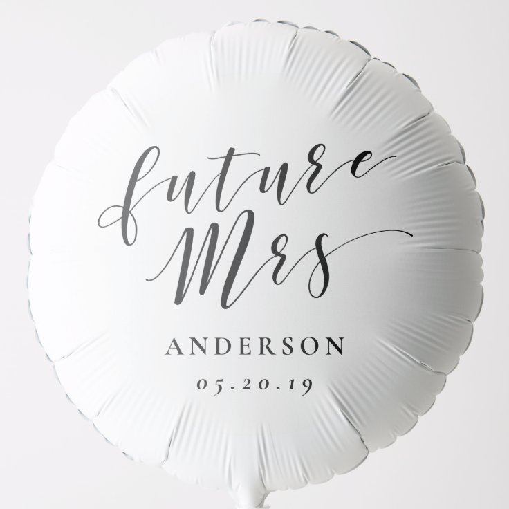 Modern Calligraphy Future Mrs. Bridal Shower Balloon | Zazzle