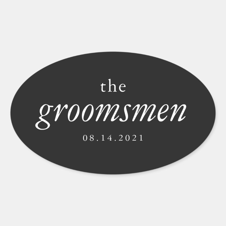 Modern Calligraphy Groomsmen Wedding Oval Sticker | Zazzle