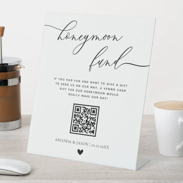 Modern Calligraphy Honeymoon Fund QR code Pedestal Sign | Zazzle