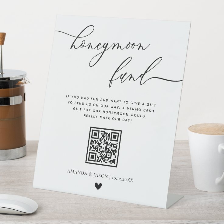 Modern Calligraphy Honeymoon Fund QR code Pedestal Sign | Zazzle