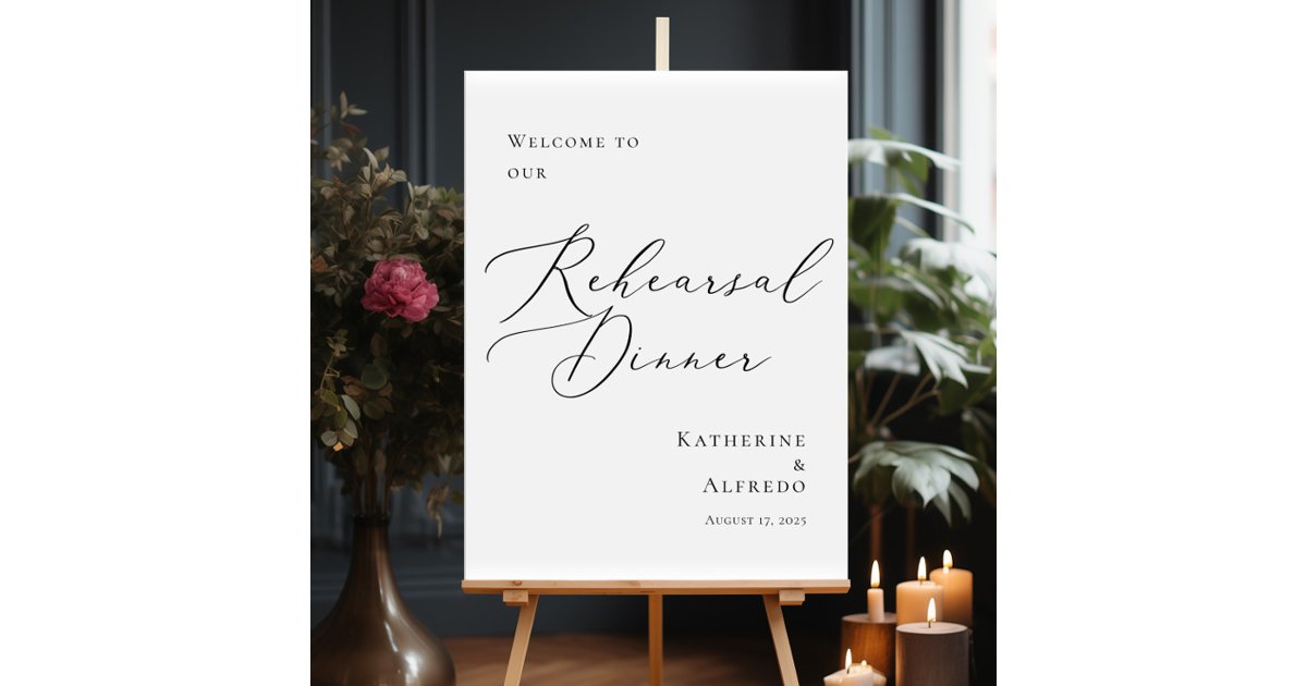 Modern calligraphy Rehearsal Dinner welcome Poster | Zazzle