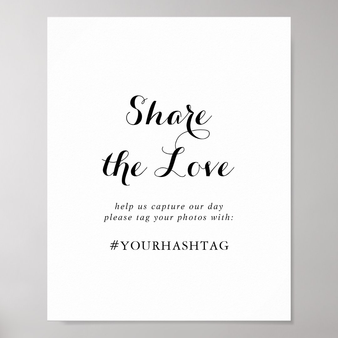 Modern Calligraphy Share the Love Hashtag Sign | Zazzle