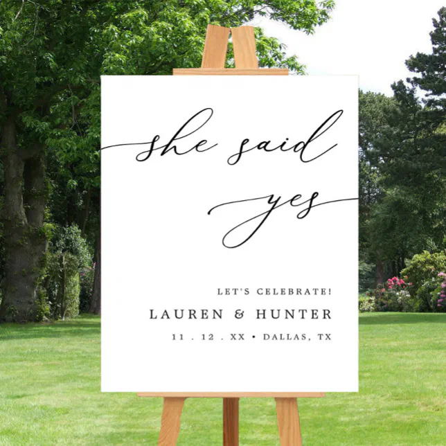 Modern Calligraphy She Said Yes Engagement Sign | Zazzle