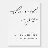Modern Calligraphy She Said Yes Engagement Sign | Zazzle