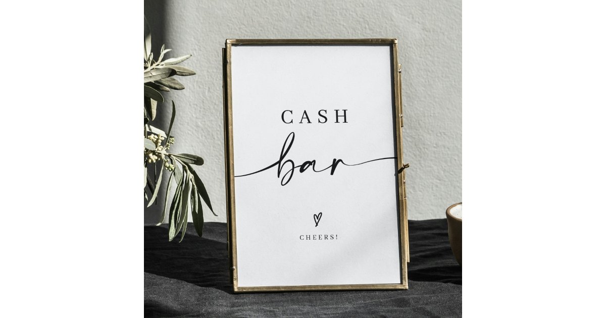 Modern Calligraphy Wedding Cash Bar Sign | Zazzle