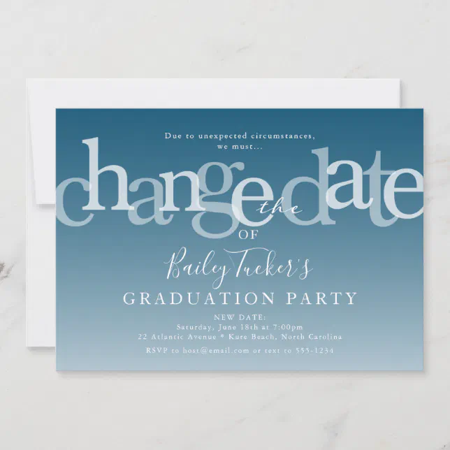 Modern Change the Date Blue Ombre Graduation Party Invitation | Zazzle