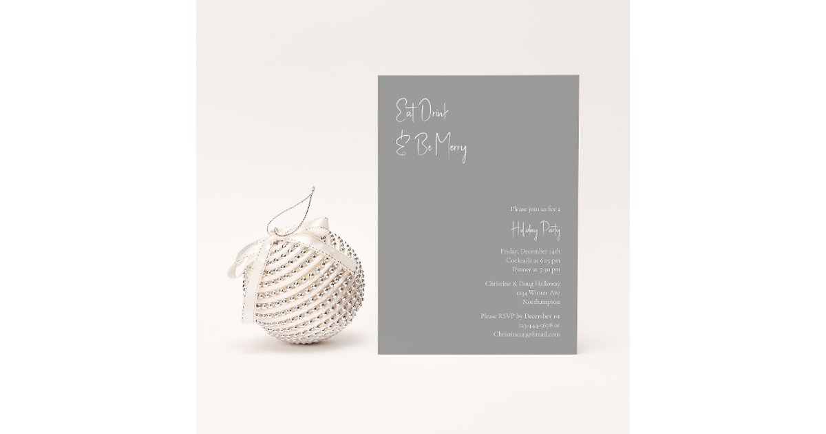 Modern Christmas | Silver Eat Drink And Be Merry Invitation | Zazzle