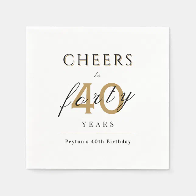 Modern classy cheers to 40 years birthday party napkins | Zazzle