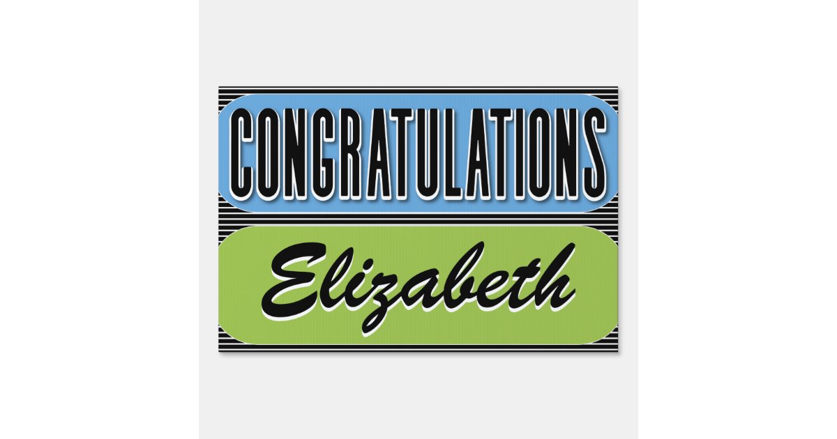 Modern Congratulations Shout Out Sign | Zazzle