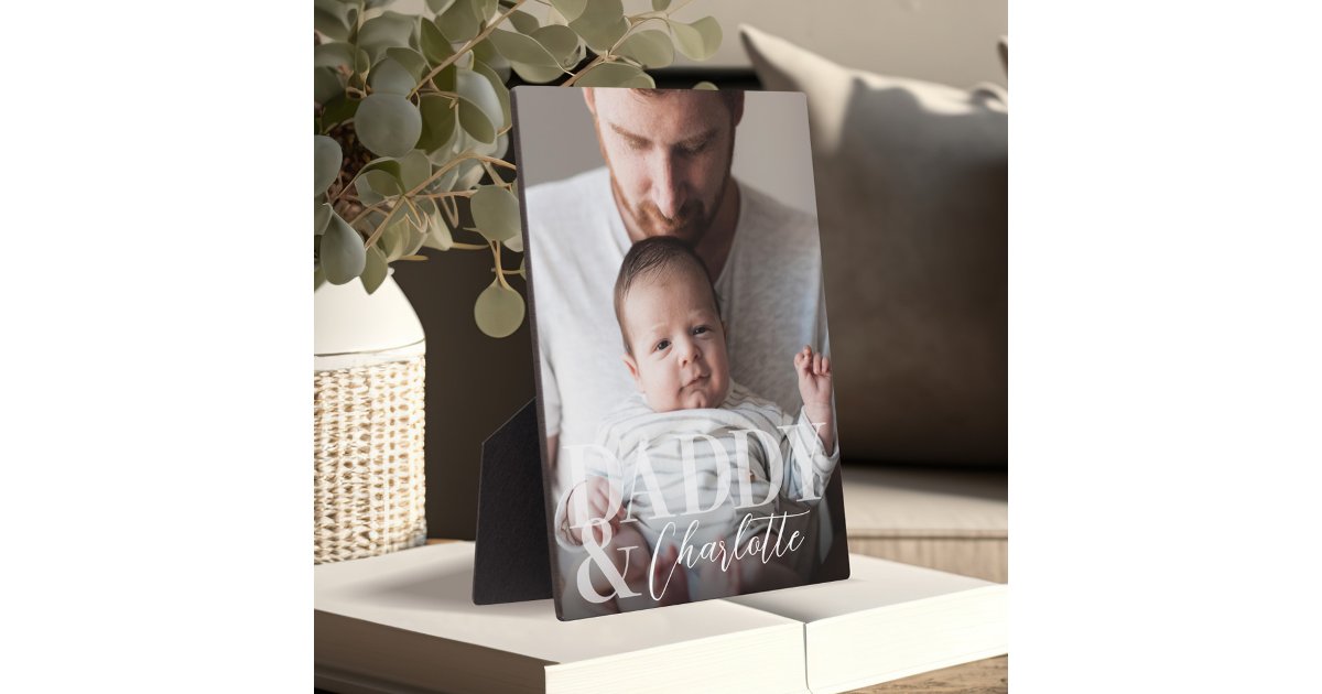 Modern Custom Photo Daddy & Baby Name Keepsake Plaque | Zazzle