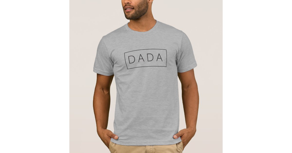 Modern Dada T-Shirt | Zazzle