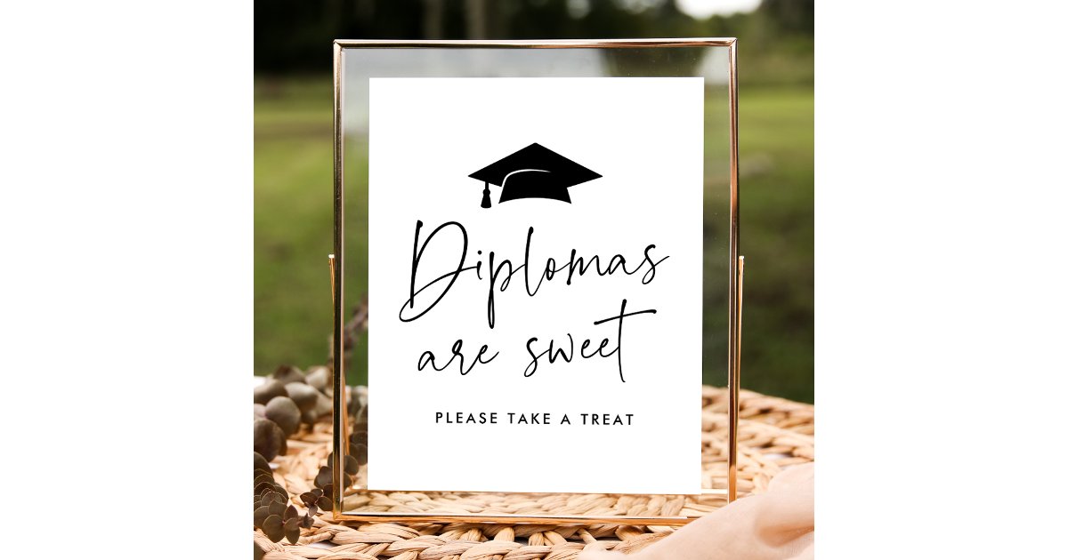 Modern Diplomas Are Sweet Graduation Party Sign | Zazzle