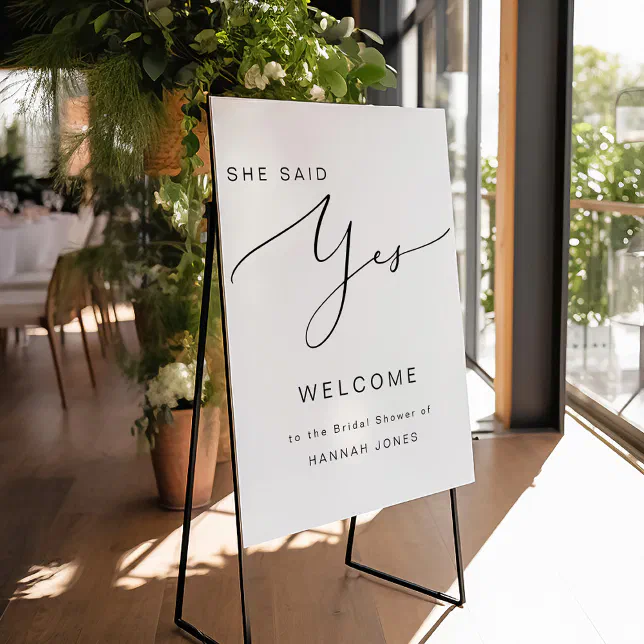 Modern Edgy She Said Yes Bridal welcome sign | Zazzle