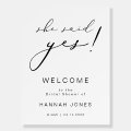 Modern Edgy She Said Yes Bridal welcome sign | Zazzle