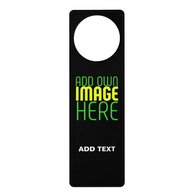 MODERN EDITABLE SIMPLE BLACK IMAGE TEXT TEMPLATE DOOR HANGER | Zazzle