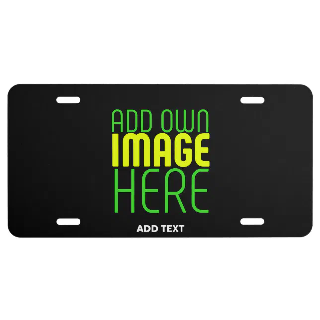 MODERN EDITABLE SIMPLE BLACK IMAGE TEXT TEMPLATE LICENSE PLATE | Zazzle