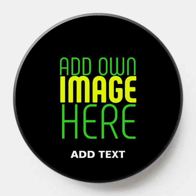 MODERN EDITABLE SIMPLE BLACK IMAGE TEXT TEMPLATE PopSocket | Zazzle