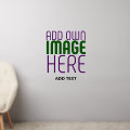 MODERN EDITABLE SIMPLE CLEAR IMAGE TEXT TEMPLATE WALL DECAL | Zazzle