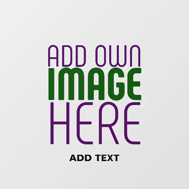 MODERN EDITABLE SIMPLE CLEAR IMAGE TEXT TEMPLATE WALL DECAL | Zazzle