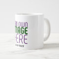 MODERN EDITABLE SIMPLE WHITE IMAGE TEXT TEMPLATE GIANT COFFEE MUG | Zazzle