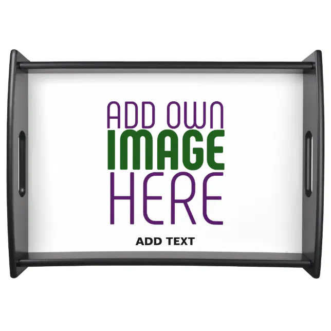 MODERN EDITABLE SIMPLE WHITE IMAGE TEXT TEMPLATE SERVING TRAY | Zazzle