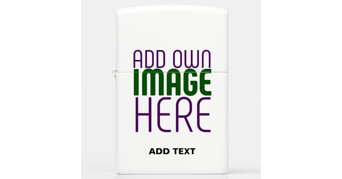 MODERN EDITABLE SIMPLE WHITE IMAGE TEXT TEMPLATE ZIPPO LIGHTER | Zazzle