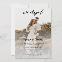 Modern Elegant Photo We Eloped Elopement Wedding Invitation | Zazzle