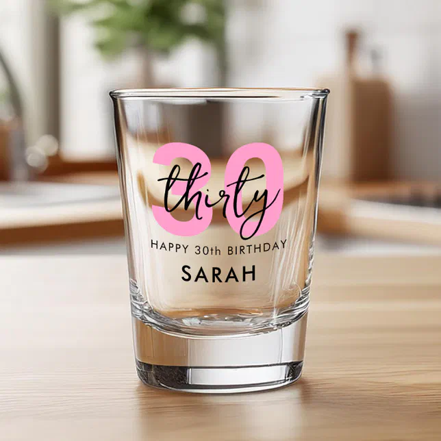 Modern Elegant Thirty Pink 30th Birthday Shot Glass | Zazzle