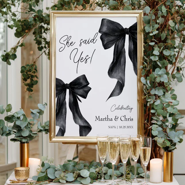 Modern Engagement She Said Yes Coquette Black Bow Poster | Zazzle