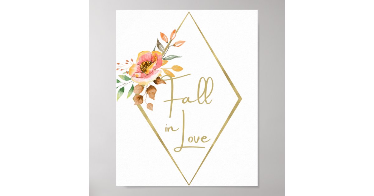 Modern fall floral wedding fall in love sign | Zazzle