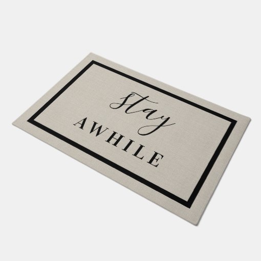 Modern Farmhouse Stay Awhile Doormat | Zazzle