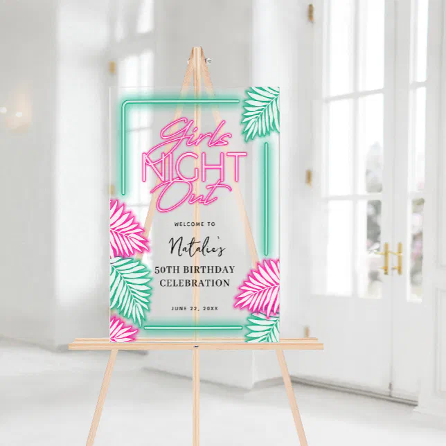 Modern Faux Neon Girls Night Out Birthday Welcome Acrylic Sign | Zazzle