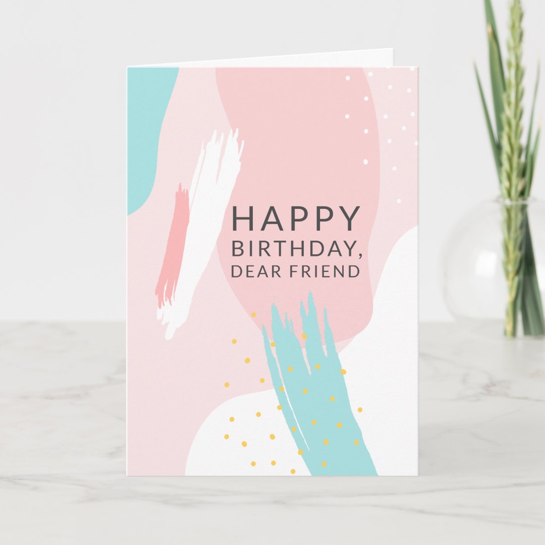 Modern Feminine Abstract Pattern Friend Birthday Card | Zazzle