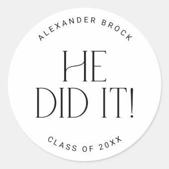 Modern Fete Minimal He Did It Graduation Sticker | Zazzle