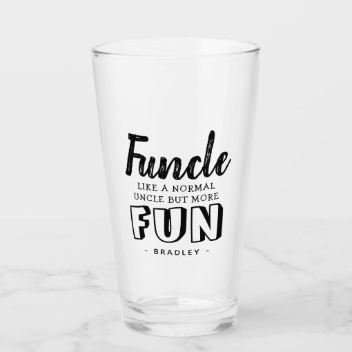 Modern Funny Quote 'Funcle' | Personalized Uncle Glass | Zazzle