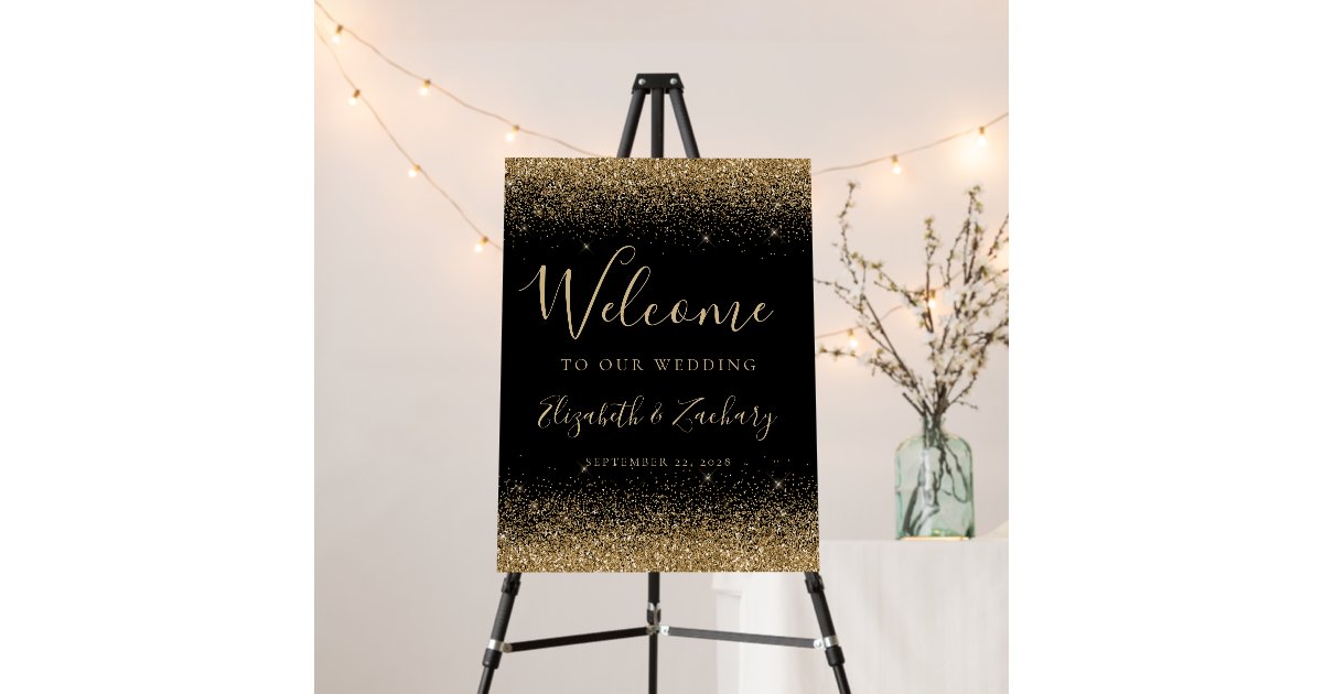 Modern Gold Glitter Black Wedding Welcome Foam Board | Zazzle
