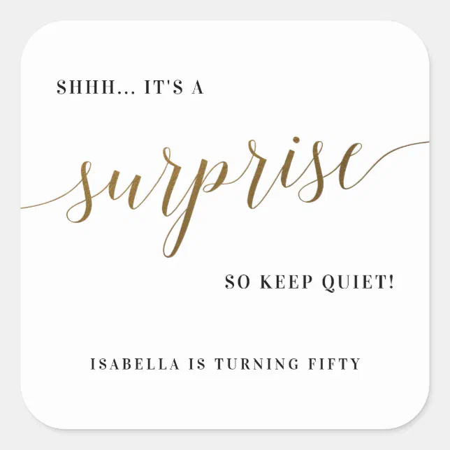 Modern Gold Stylish Script Surprise Birthday Party Square Sticker | Zazzle